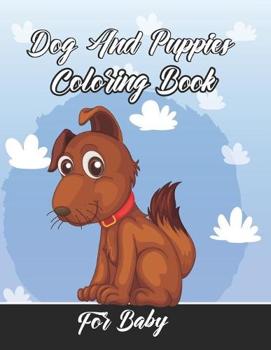 Dog And Puppies Coloring Book For Baby by Meherima Printing Press ...