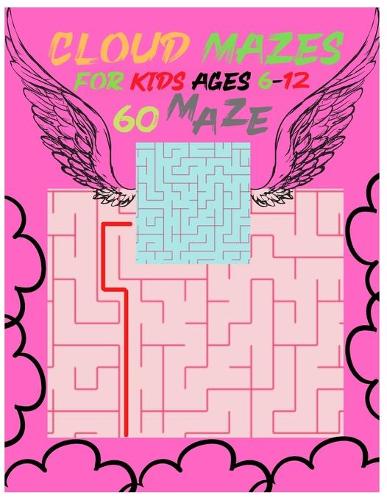 Mazes For Kids Ages 6-12 Maze Activity Book by Slider Waves | Waterstones