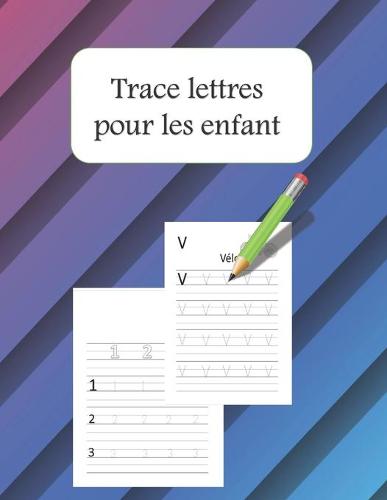 Trace lettres pour les enfant by Riaal, Tracer Des Lettres | Waterstones