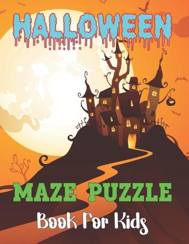 Halloween Maze Puzzle Book for Kids by Sasha Itoehr | Waterstones