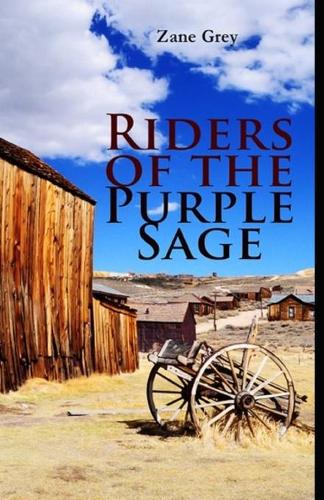 Riders of the Purple Sage Illustrated Edition by Zane Grey | Waterstones