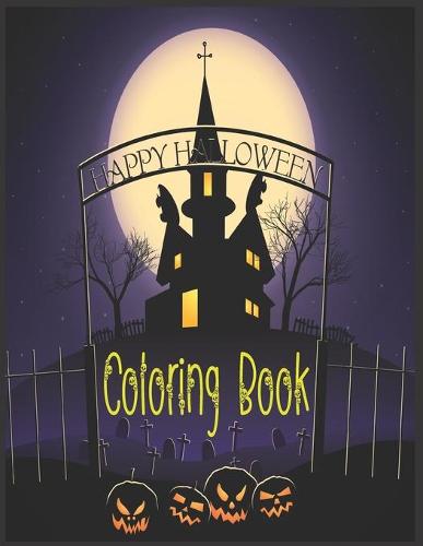 Happy Halloween Coloring Book by Robert J Young | Waterstones