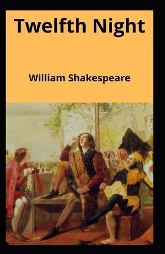 Twelfth Night Illustrated by William Shakespeare | Waterstones
