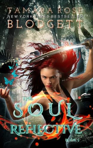 The Soul Reflective by Tamara Rose Blodgett | Waterstones