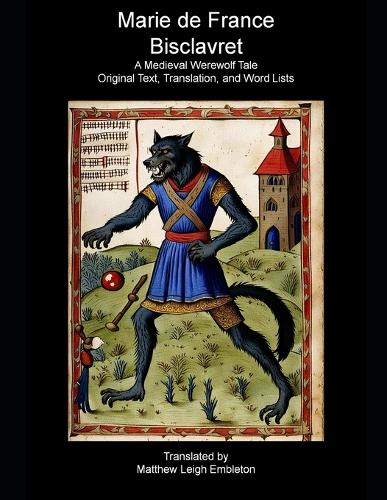 Bisclavret by Matthew Leigh Embleton, Marie de France | Waterstones