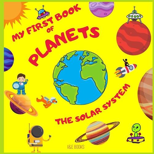 My First Book of Planets by Hannah Williams | Waterstones