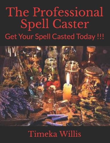 The Professional Spell Caster by Timeka Willis | Waterstones