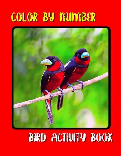 Color By Number Bird Activity Book by King Books, Sr | Waterstones