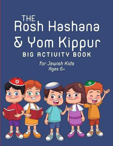 The Rosh Hashana & Yom Kippur Big Activity Book for Jewish Kids Ages 6 ...