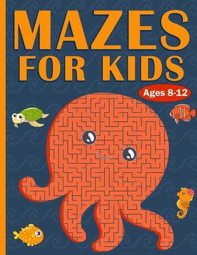 Mazes For Kids Ages 8-12 by Michael R Johnson | Waterstones