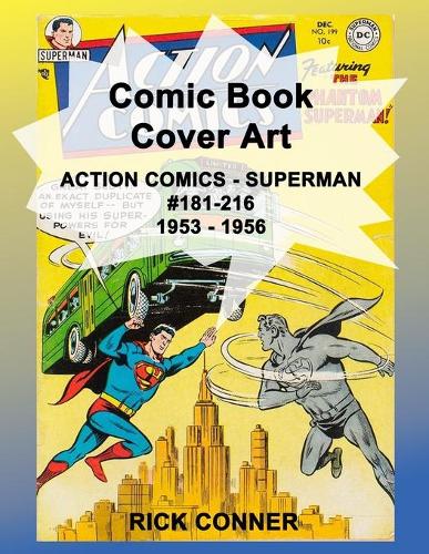Comic Book Cover Art ACTION COMICS - SUPERMAN #181-216 1953 - 1956 by ...