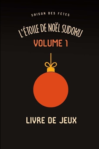 L'étoile de Noël Saison des Fêtes Sudoku Casse-Tête Amusant Livre de ...