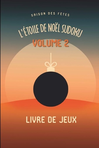 L'étoile de Noël Saison des Fêtes Sudoku Casse-Tête Amusant Livre de ...