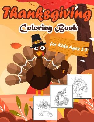 Thanksgiving Coloring Book for Kids Ages 2-5 by Oussitox Publishing ...
