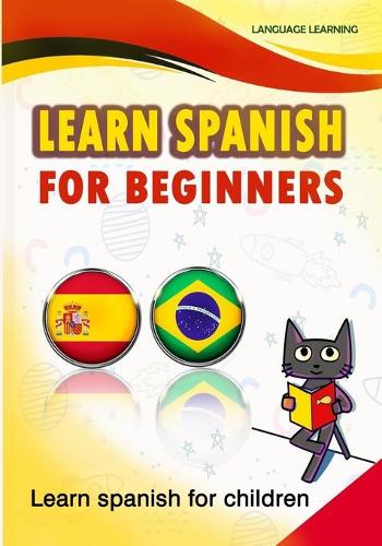 Learn Spanish for Beginners by Language Learning- | Waterstones
