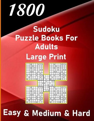 1800 sudoku puzzle book for adults large print easy & medium & hard by ...