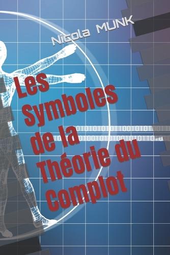 Les Symboles de la Théorie du Complot by Nicola Munk | Waterstones