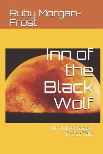 Inn of the Black Wolf by Ruby Morgan-Frost | Waterstones