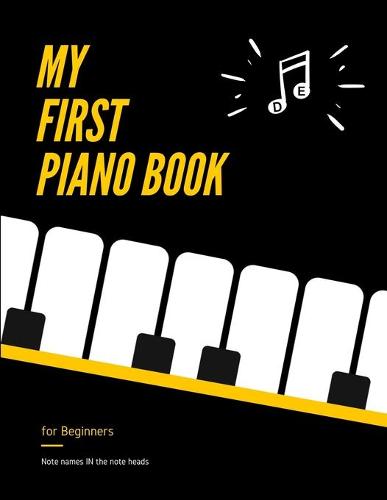 My First PIANO Book for Beginners - Note Names IN the Note Heads by ...
