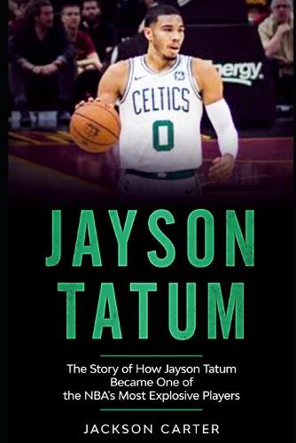 Jayson Tatum by Jackson Carter | Waterstones