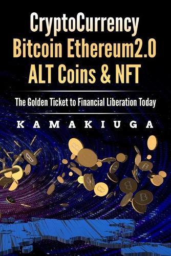 Cryptocurrency Bitcoin, Ethereum 2.0, Altcoins and Nft by John Alo ...