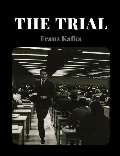 The Trial by Franz Kafka by David Wyllie, Franz Kafka | Waterstones