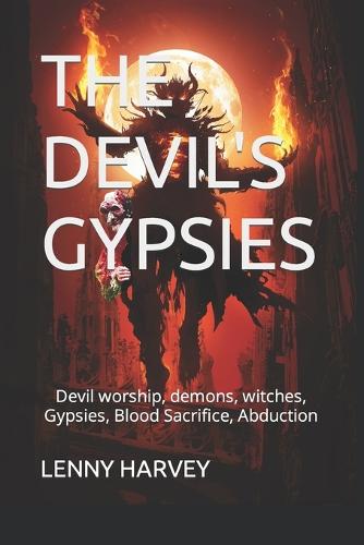The Devil's Gypsies by Lenny Harvey | Waterstones