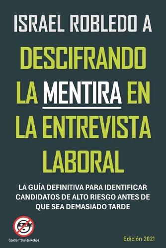 Descifrando la Mentira en la Entrevista Laboral by Israel Robledo ...