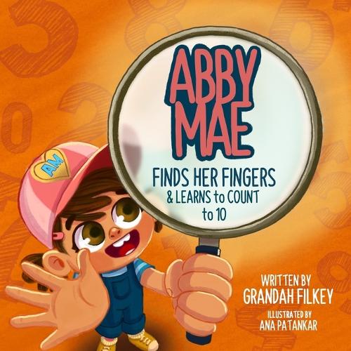 Abby Mae by Ana Patankar, Mark Steven Filkey | Waterstones