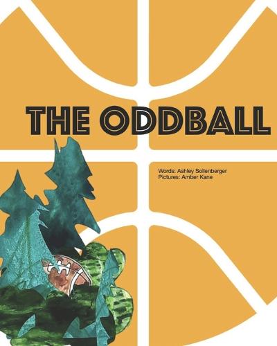 The Oddball by Amber Kane, Ashley Sollenberger | Waterstones