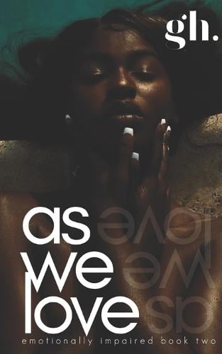 As we Love by Grey Huffington | Waterstones