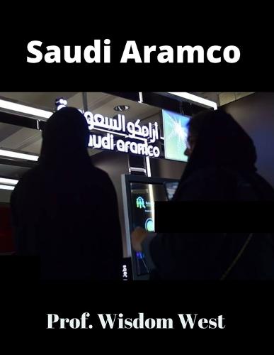 Saudi Aramco by Prof Wisdom West | Waterstones