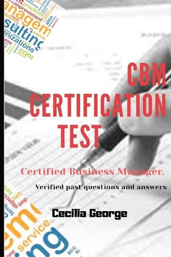 Cbm Certification Practice Test by Cecilia George | Waterstones