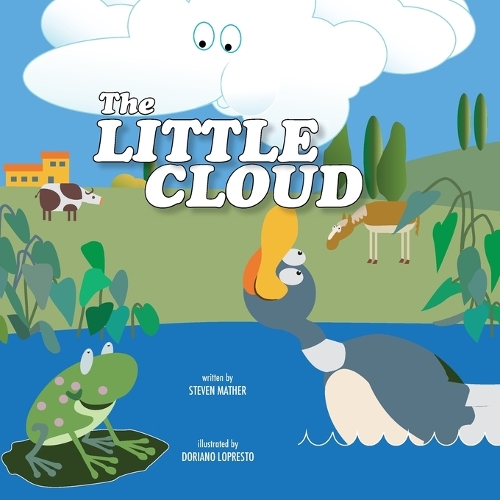 The Little Cloud by Doriano Lopresto, Steven Mather | Waterstones