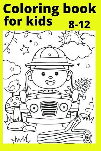 Coloring book for kids 8-12 by Ayesha Sarwar | Waterstones