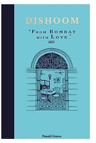 Dishoom 2023 by Donald Gomez | Waterstones