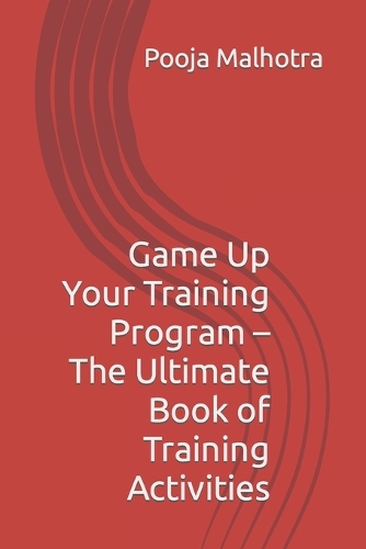Game Up Your Training Program - The Ultimate Book of Training ...
