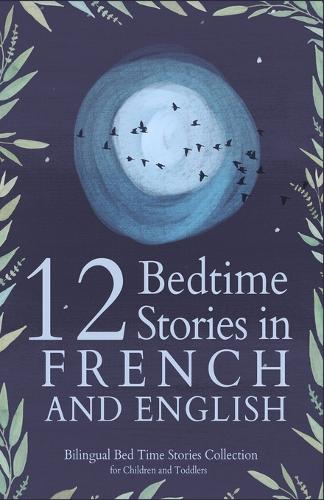 12 French Bedtime Stories for Kids by Luiz Fernando Peters Angela Yuriko Smith Waterstones