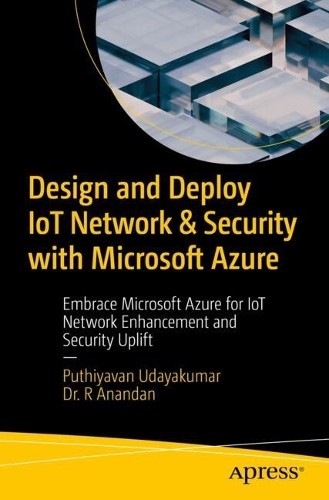 Design and Deploy IoT Network & Security with Microsoft Azure by ...