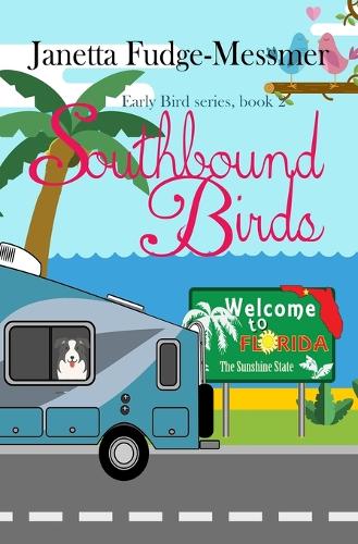 Southbound Birds by Janetta Fudge-Messmer | Waterstones