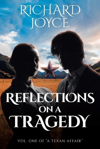 Reflections On A Tragedy by Richard Joyce | Waterstones