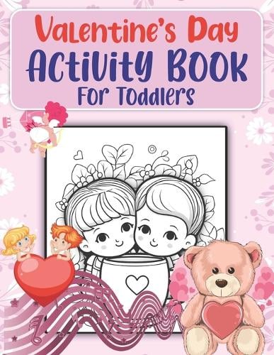 Valentine's Day Activity Book For Toddlers by Bryan J Fields | Waterstones