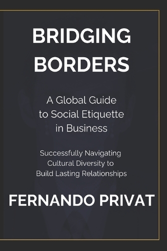 Bridging Borders by Fernando Privat | Waterstones