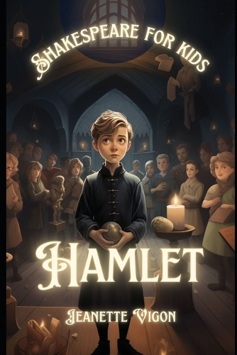 Hamlet Shakespeare for kids by Jeanette Vigon | Waterstones