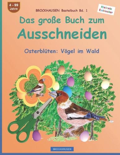 Das gro e Buch zum Ausschneiden by Dortje Golldack | Waterstones