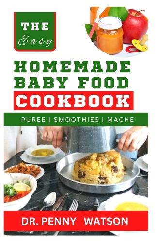 Homemade BАbУ FООd Cookbook by Penny Watson | Waterstones