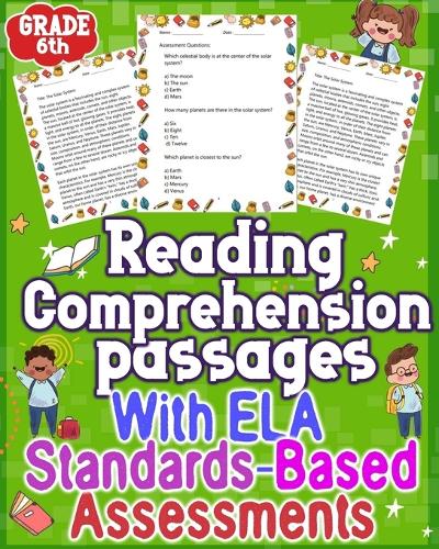 Reading passages Comprehension With ELA Assessments GRADE 6th by Irwin ...