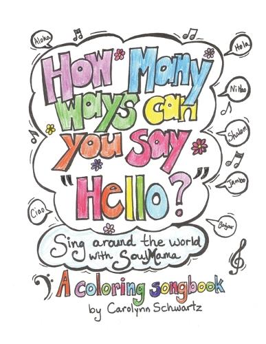 How Many Ways Can You Say "Hello?" by Carolynn Schwartz | Waterstones