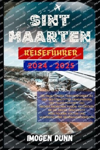 Sint Maarten Reiseführer 2024-2025 by Imogen Dunn | Waterstones