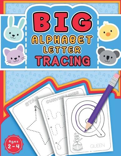 Big Alphabet Letter Tracing by Avantgarde Little Press | Waterstones